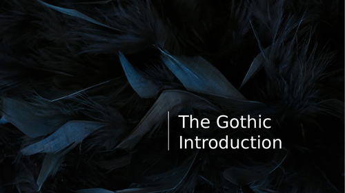 Introduction to the Gothic (KS3 English) | Teaching Resources