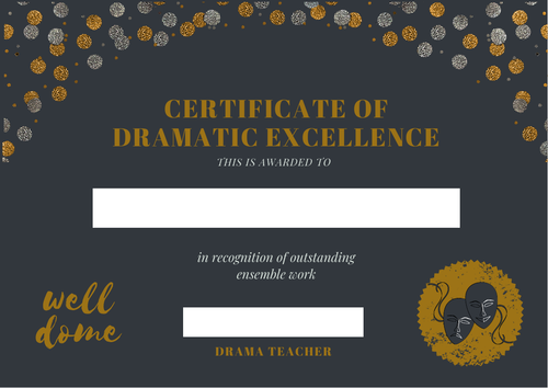 Drama Department Certificates (Sparkle Style) - Thank you, Well Done ...