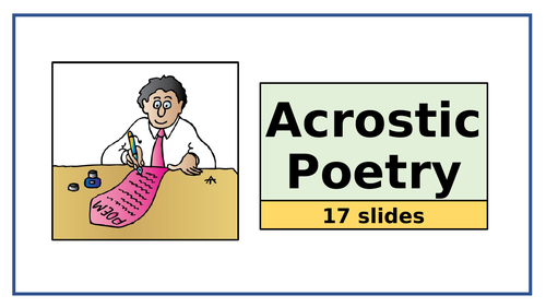 Acrostic Poetry - PowerPoint and Resources | Teaching Resources