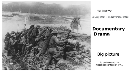 Documentary drama The Great War, year 8 sow | Teaching Resources
