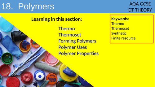 Polymers / AQA DT 9-1 / Theory | Teaching Resources