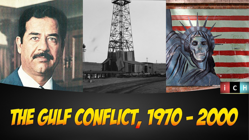 Gulf Conflict 1970 - 2000 | Teaching Resources
