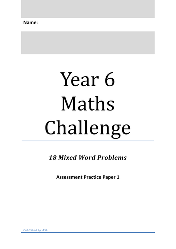 Year 6 Maths Challenge -Mixed Word Problems (Paper 1) Answers Included ...