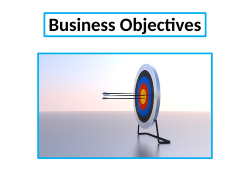 Business Objectives Lesson (Topic 3.2) - A level Economics | Teaching ...