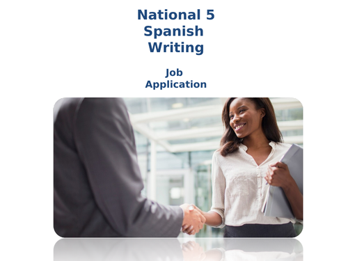 National 5 Spanish - Job Application PowerPoint | Teaching Resources