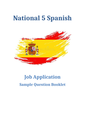 National 5 Spanish - Job Application Sample Question Booklet | Teaching ...