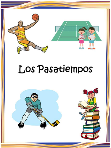 Los Pasatiempos - Spanish Hobbies Worksheets | Teaching Resources