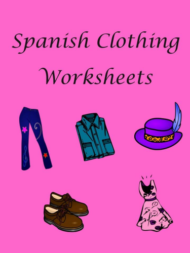Spanish Clothing Worksheets | Teaching Resources