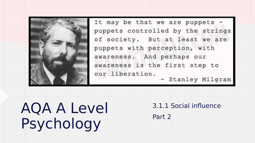 AQA A Level Psychology Social Influence Obedience | Teaching Resources
