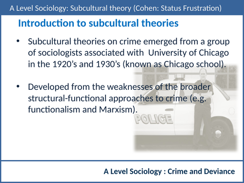 Crime and Deviance: Subcultural Theories | Teaching Resources