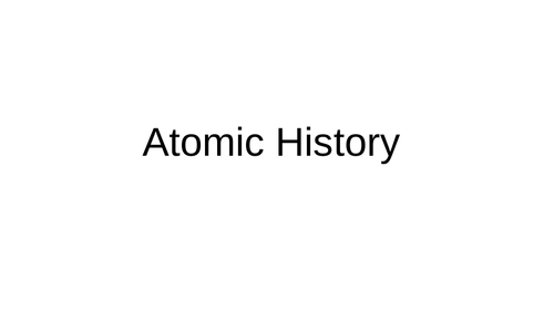 Atomic History KS3 Foundation set | Teaching Resources
