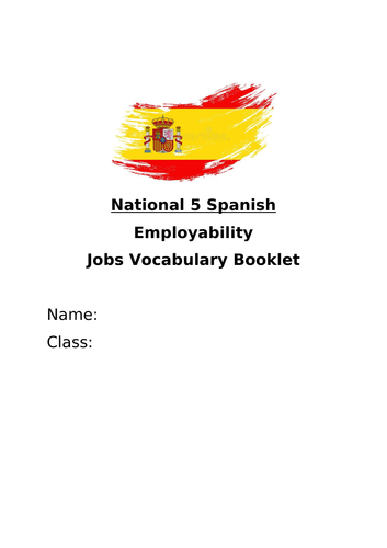 National 5 Spanish - Employability Vocabulary Booklet | Teaching Resources