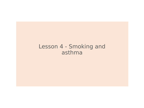 KS3 Science - 3.9.3 Breathing & Respiration - Lesson 4 - Smoking and ...