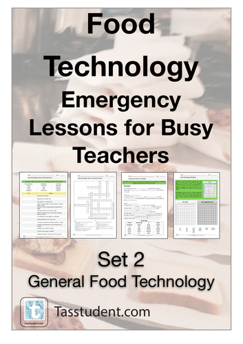 Food Technology Lessons for Busy Teachers - "General Lessons"- Set 2 ...