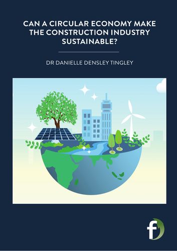 Can a circular economy make the construction industry sustainable ...