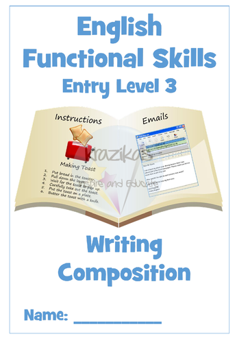 English Functional Skills - Entry Level 3 - Writing Composition ...