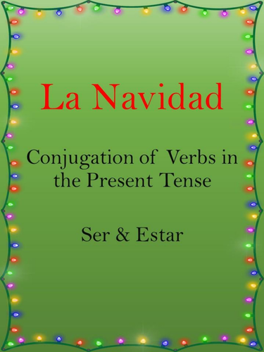 Spanish Conjugation of Verbs in the Present Tense + Ser and Estar ...