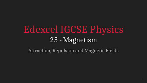 Edexcel IGCSE Physics Presentations Chapter 6 - Magnetism and ...