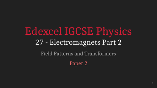 Edexcel IGCSE Physics Presentations Chapter 6 - Magnetism and ...