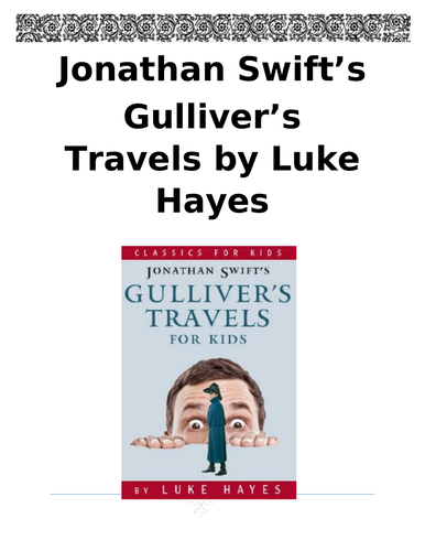 Jonathan Swift’s Gulliver’s Travels by Luke Hayes Reading response ...