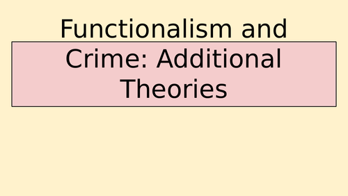Sociology A-Level- Crime & Deviance- Functionalism Lesson 2 | Teaching ...