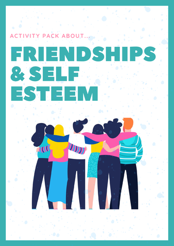 Friendship & Self Esteem Work Book | Teaching Resources