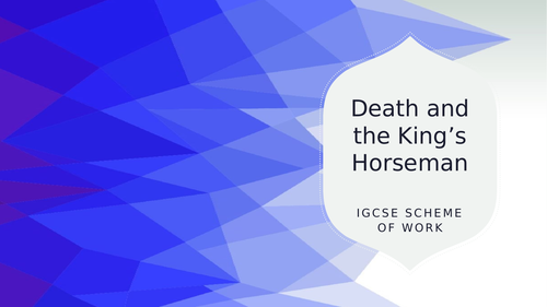 Death and the King's Horseman iGCSE Scheme of Work | Teaching Resources