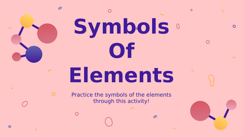 Symbols of Elements - Fun Activity | Teaching Resources