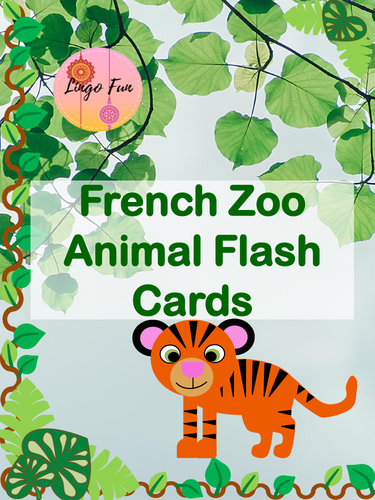 French Zoo Animal Vocabulary Flash Cards 20 words | Teaching Resources