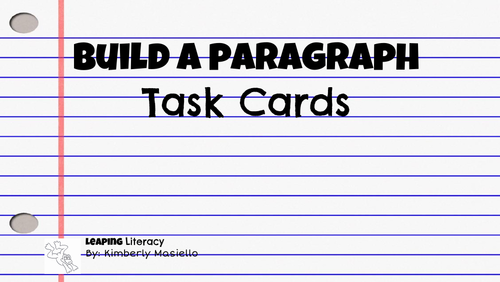 Build a Paragraph Task Cards | Teaching Resources