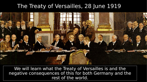 WWI lessons: Weapons, The Somme, Treaty of Versailles, End of WWI ...