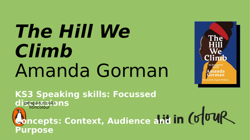 KS3 Teaching Resource: The Hill We Climb by Amanda Gorman | Teaching ...