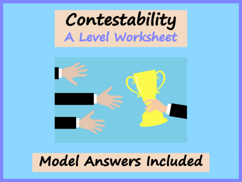 Contestability Worksheet - A Level Economics | Teaching Resources
