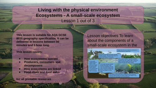 AQA Geography GCSE - The Living World - Ecosystems - A small-scale ... AQA Geography GCSE - The Living World - Ecosystems - A small-scale ...
