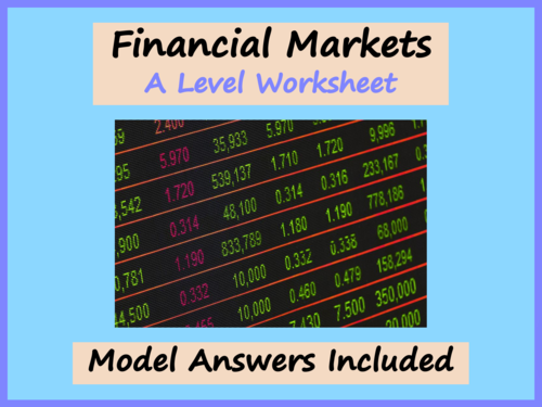Financial Markets Worksheet - A Level Economics | Teaching Resources