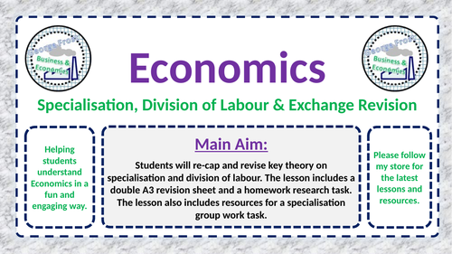 Specialisation & Division of Labour - Revision / Re-Cap Economics Lesson | Teaching Resources