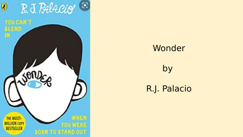 UKS2 (Y5 / Y6) 7 week guided reading unit based on the novel: Wonder ...