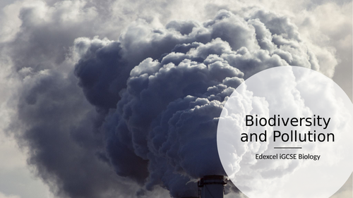 Biodiversity and Pollution | Teaching Resources
