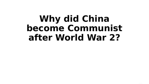 IBDP History: Why did China become Communist? | Teaching Resources