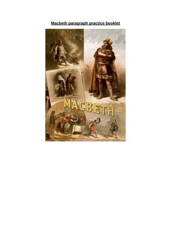 Macbeth paragraph practice booklet | Teaching Resources
