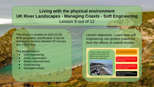 AQA Geography GCSE Lesson - Coastal Landscapes - Managing Coasts - Soft ...