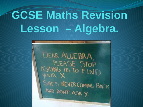 GCSE Maths Foundation full lesson powerpoint. Basic Algebra ...
