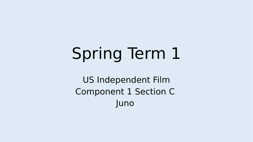Eduqas GCSE Film Studies - Juno Full SOW | Teaching Resources
