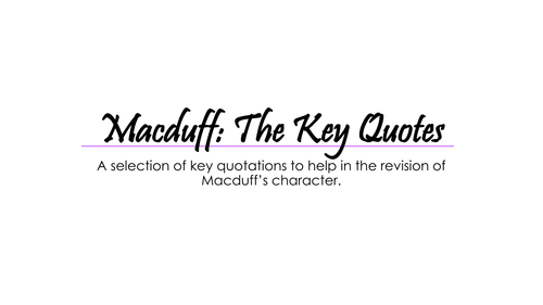 Macbeth Quotes, Summaries, Context, and Analysis Slides | Teaching ...