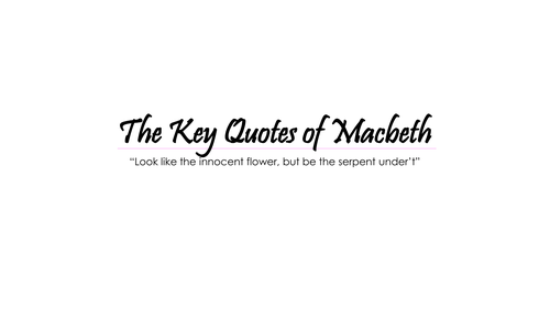 Macbeth Quotes, Summaries, Context, and Analysis Slides | Teaching ...