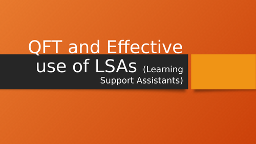 Effective use of LSAs (Learning Support Assistants) | Teaching Resources