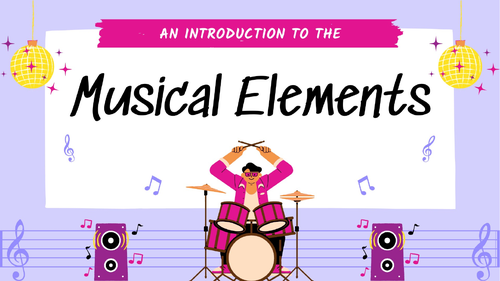 Musical Elements - Easy KS2 Powerpoint Presentation | Teaching Resources