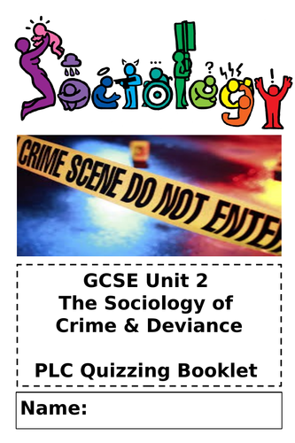 AQA GCSE Sociology Crime and Deviance Unit Bundle | Teaching Resources
