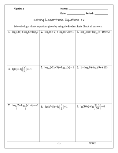 Solving Logarithmic Equations - WKSTs ( 73 problems of various type ...