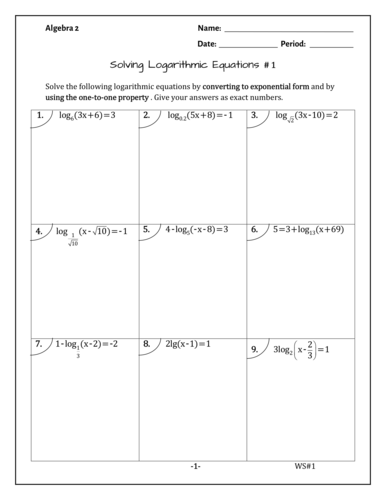 Solving Logarithmic Equations - WKSTs ( 73 problems of various type ...
